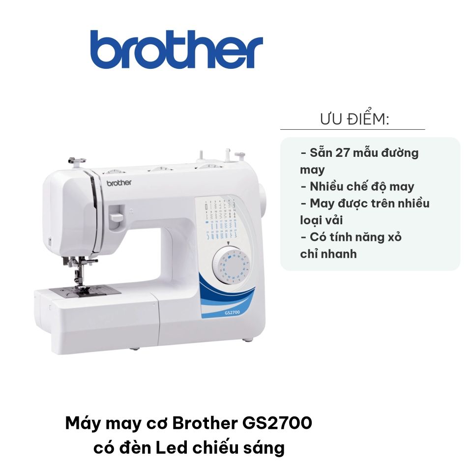 Máy may cơ Brother GS2700 có đèn Led chiếu sáng